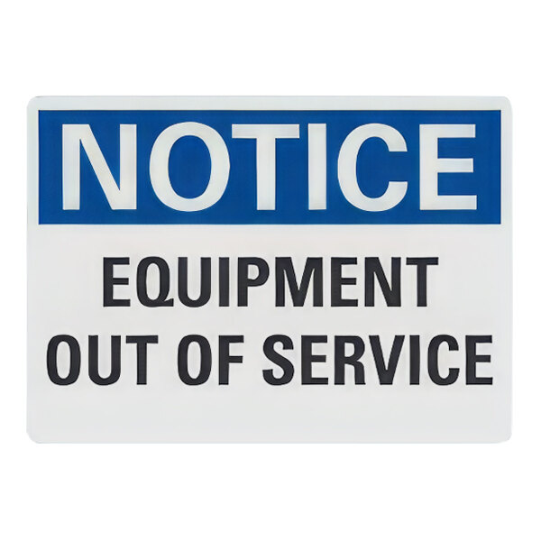 Lavex 10" x 7" Non-Reflective Adhesive Vinyl "Notice / Equipment Out Of ...