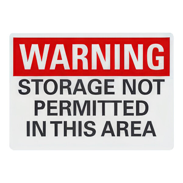 Lavex 14" x 10" Non-Reflective Plastic "Warning / Storage Not Permitted ...