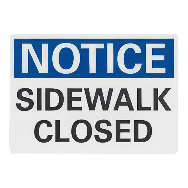Lavex 14" x 10" Non-Reflective Aluminum "Notice / Sidewalk Closed ...
