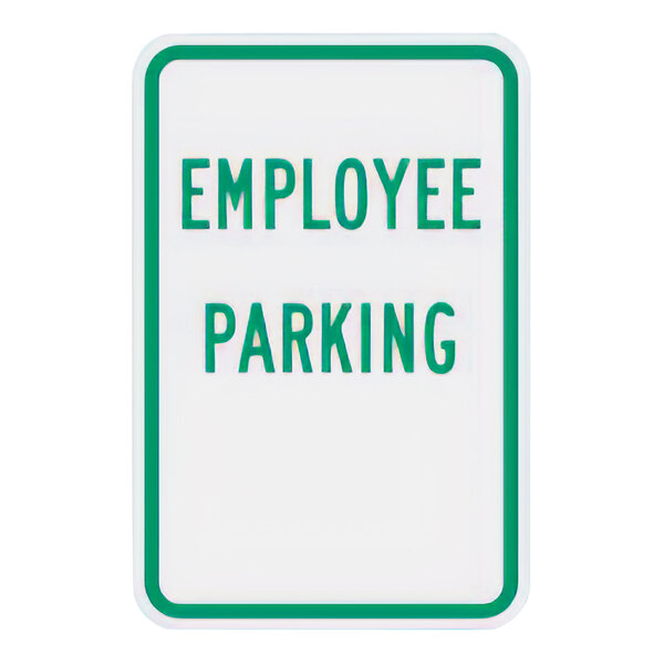 Lavex 18" x 12" Engineer-Grade Reflective Aluminum "Employee Parking ...