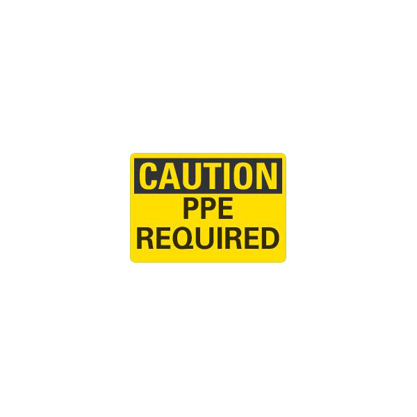 Lavex 14" x 10" Engineer-Grade Reflective Aluminum "Caution / PPE ...