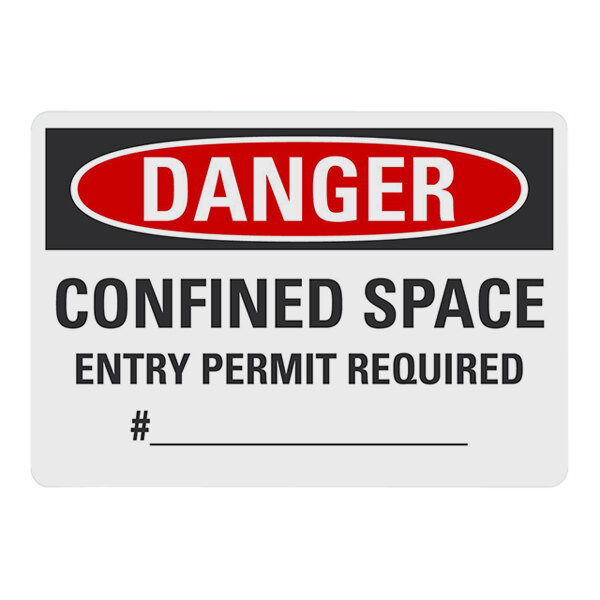 Lavex 14" x 10" Non-Reflective Plastic "Danger / Confined Space / Entry ...