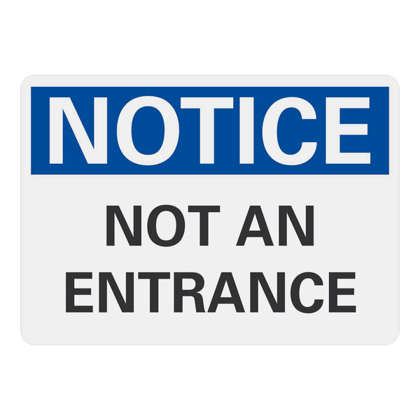 Lavex 14" x 10" Non-Reflective Aluminum "Notice / Not An Entrance ...