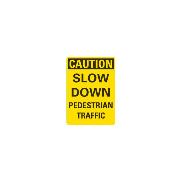 Lavex 14" x 10" Non-Reflective Adhesive Vinyl "Caution / Slow Down / Pedestrian Traffic" Safety ...