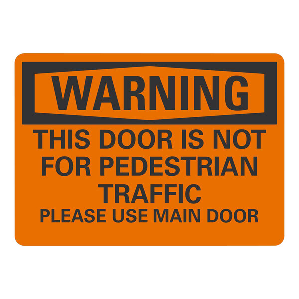 Lavex 14" x 10" Non-Reflective Adhesive Vinyl "Warning / This Door Is ...