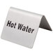 Tablecraft B7 2 1/2" x 2" Stainless Steel "Hot Water" Tent Sign