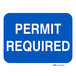 Lavex Industrial "Permit Required" Engineer Grade Reflective Blue ...